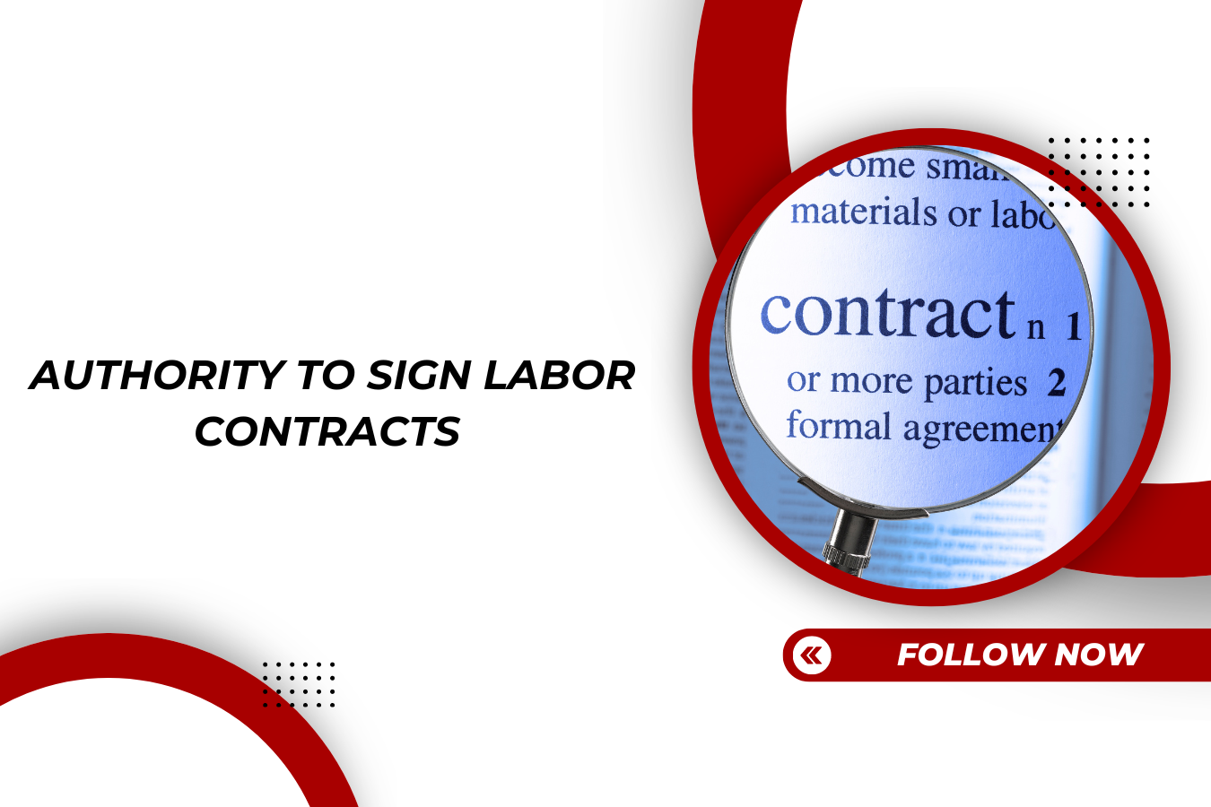 Authority to sign labor contracts