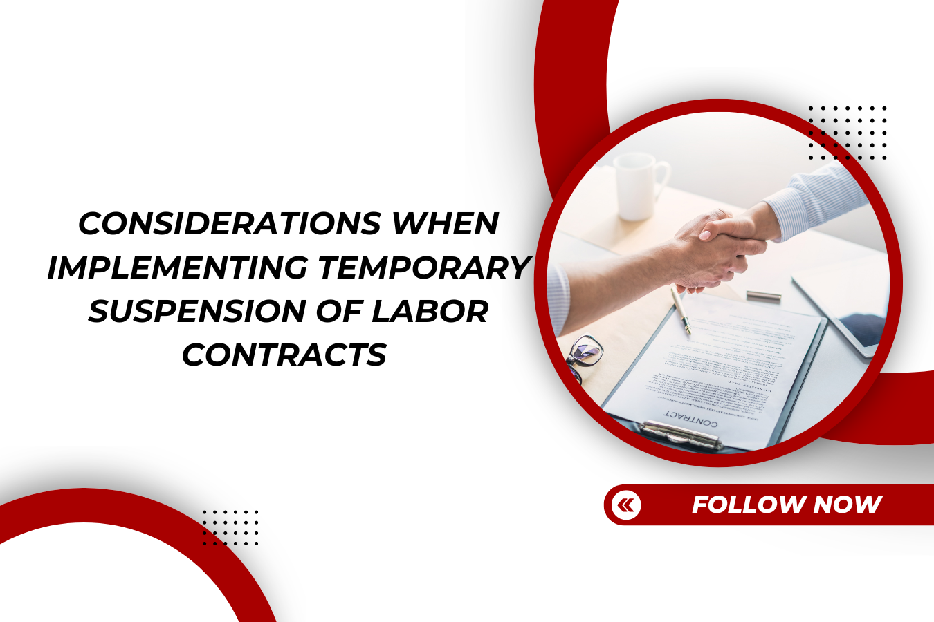 Considerations when implementing temporary suspension of labor contracts