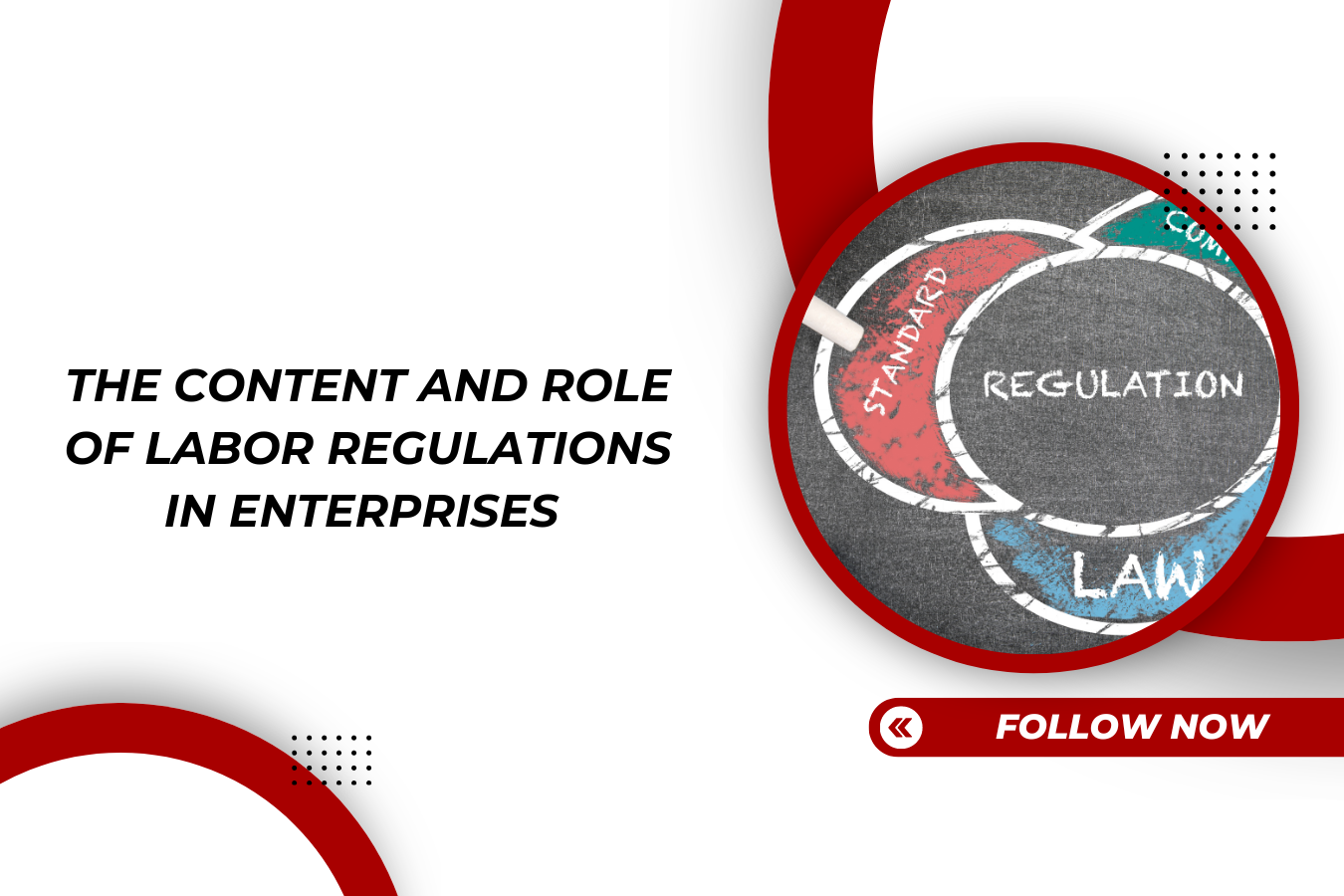 The content and role of labor regulations in enterprises