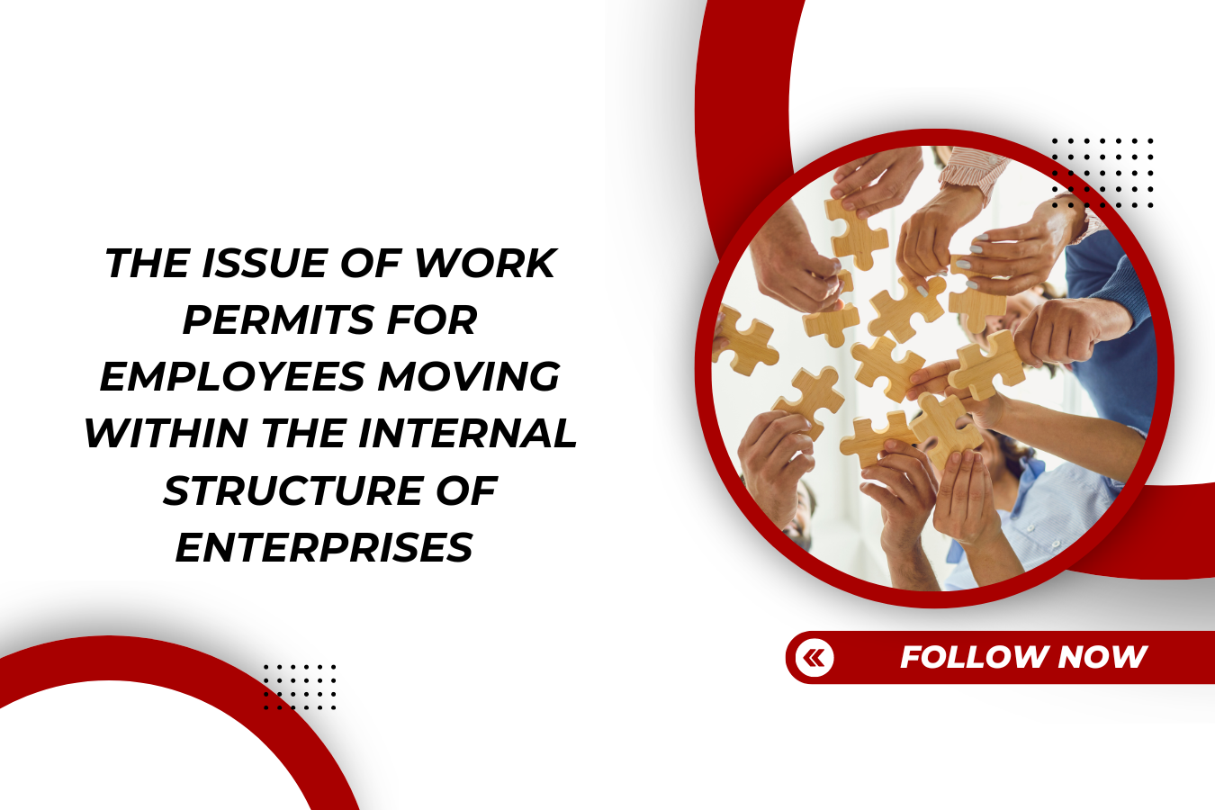 The issue of work permits for employees moving within the internal ...
