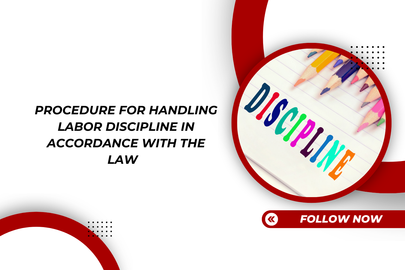 Procedure for handling labor discipline in accordance with the law
