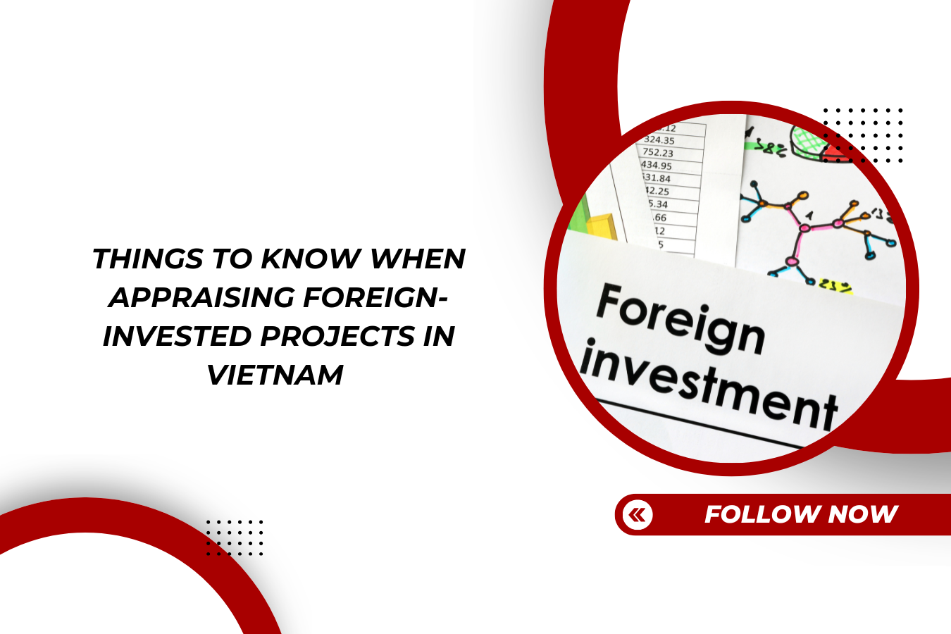 Things to know when appraising foreign-invested projects in Vietnam