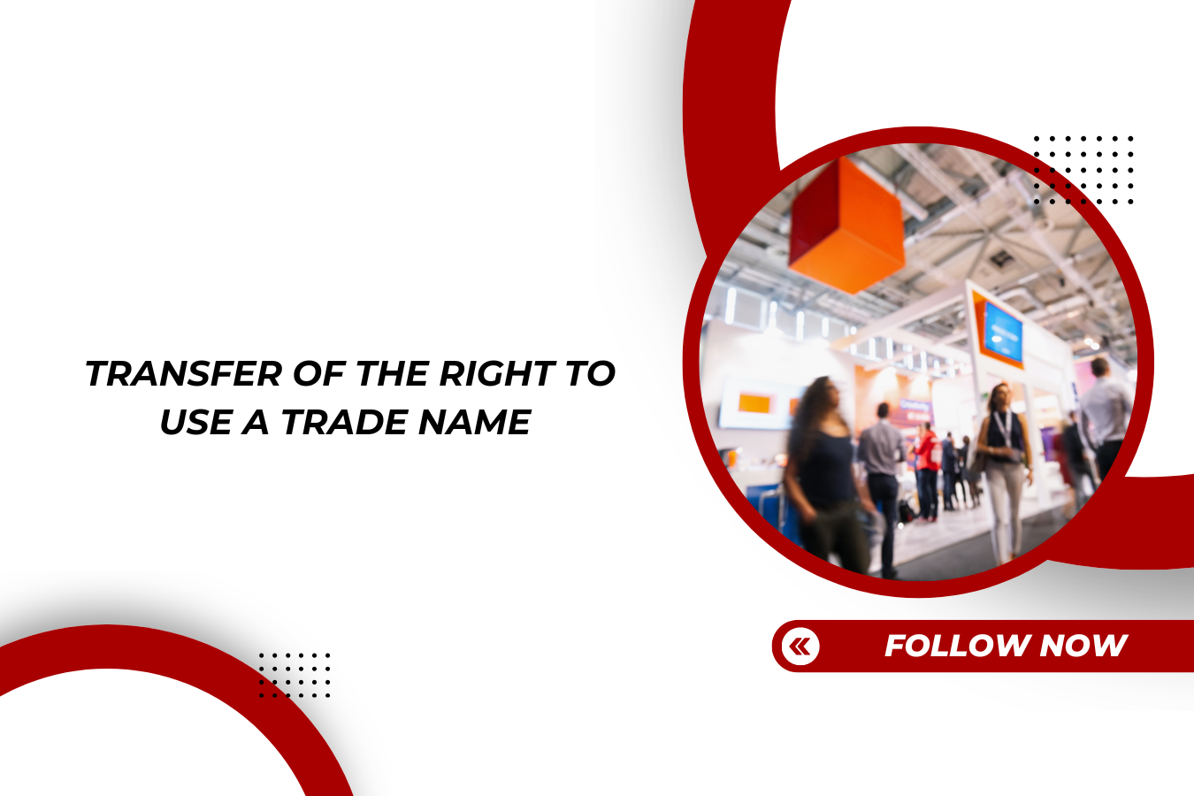 Transfer of the right to use a trade name